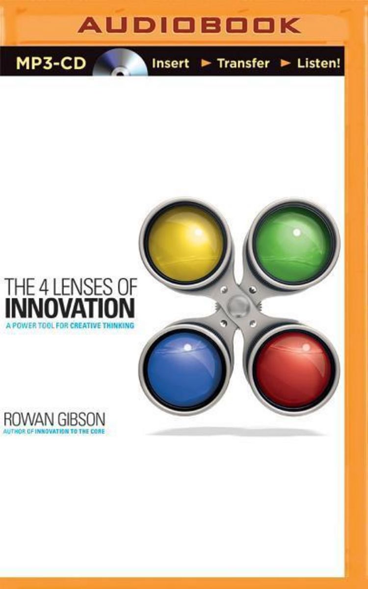 'The 4 Lenses of Innovation: A Power Tool for Creative Thinking' von ...