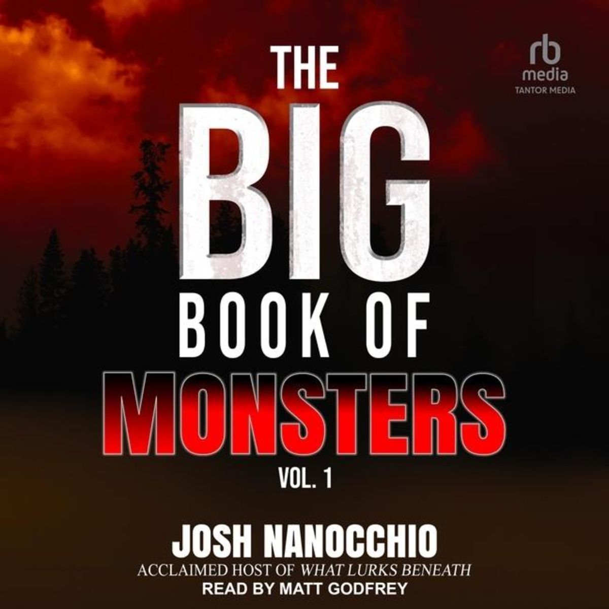 'The Big Book of Monsters: Volume 1' von 'Josh Nanocchio' - Hörbuch
