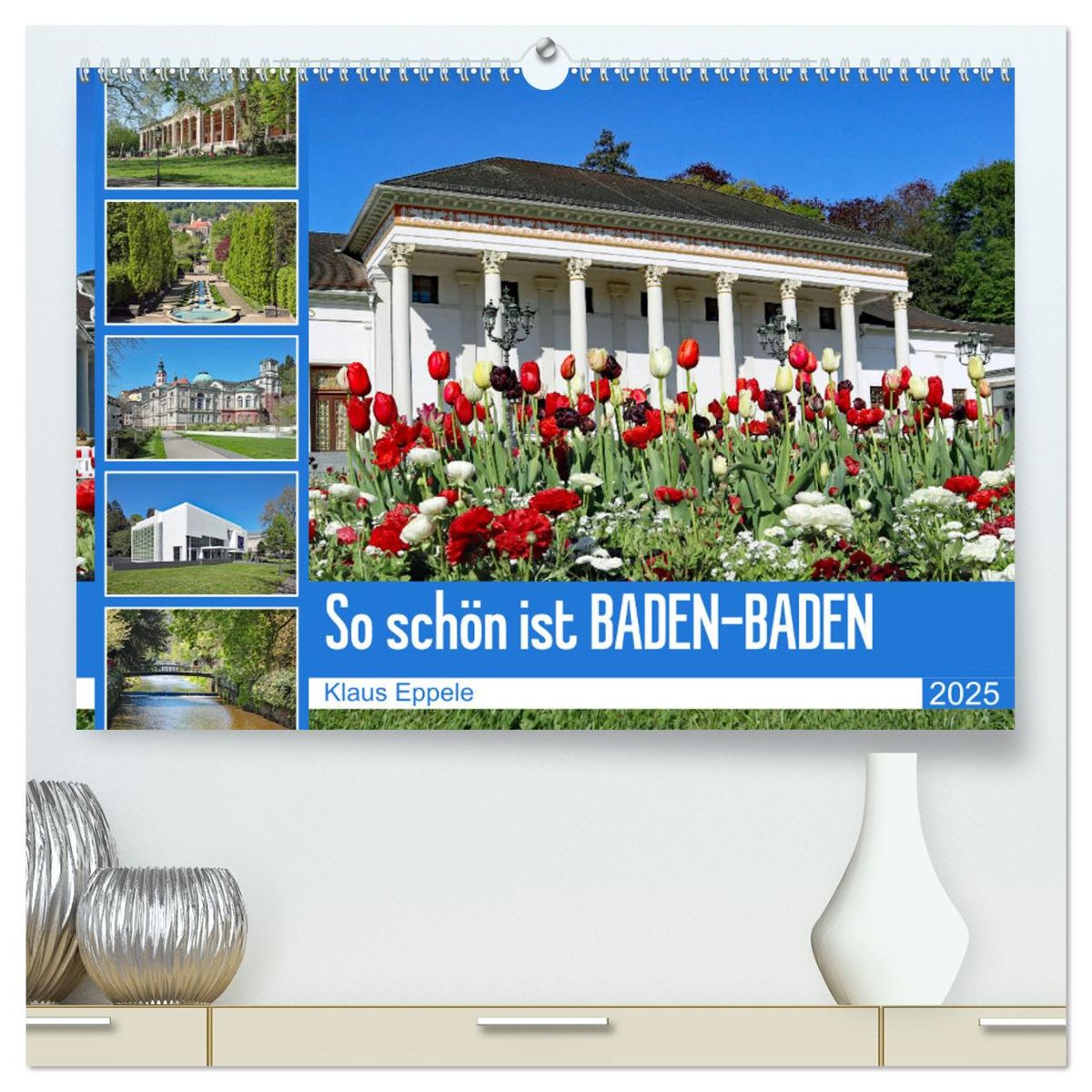 So schön ist Baden-Baden (hochwertiger Premium Wandkalender 2025 DIN A2 ...