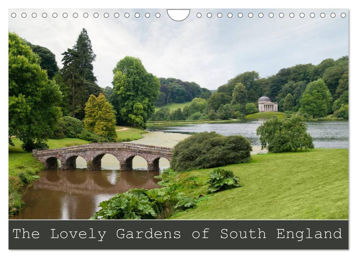 The Lovely Gardens of South England (Wall Calendar 2025 DIN A4 ...