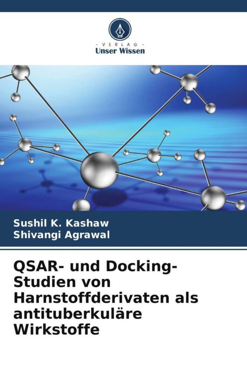 'QSAR- und Docking-Studien von Harnstoffderivaten als antituberkuläre Wirkstoffe' von 'Sushil K ...