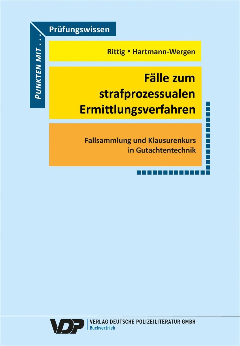 'Fälle zum strafprozessualen Ermittlungsverfahren' von 'Steffen Rittig ...