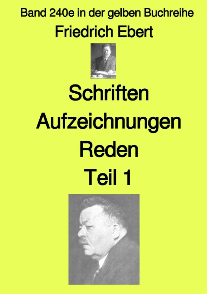 'Gelbe Buchreihe / Schriften Aufzeichnungen Reden – Teil 1 – Farbe – Band 240e in der gelben ...