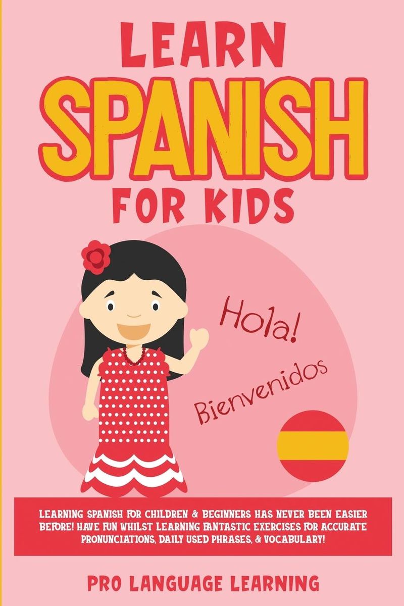 'Learn Spanish for Kids' - 'Englisch' Schulbuch - '978-1-80076-308-1'