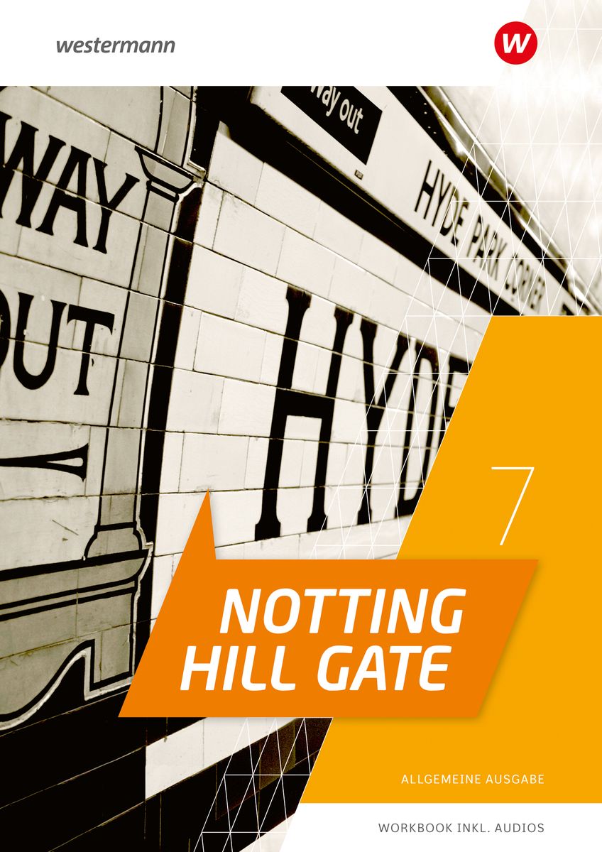 'Notting Hill Gate 7. Workbook mit Audio-Download. Allgemeine Ausgabe ...