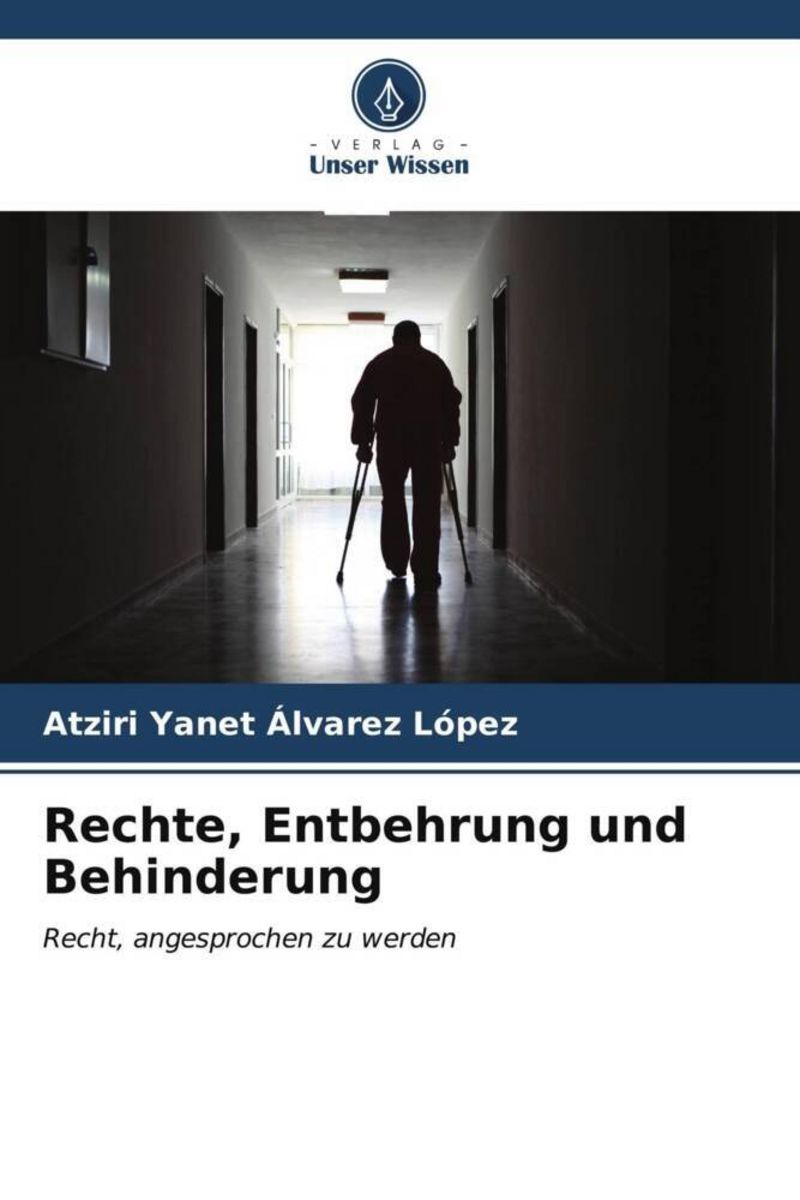 'Rechte, Entbehrung und Behinderung' von 'Atziri Yanet Álvarez López ...
