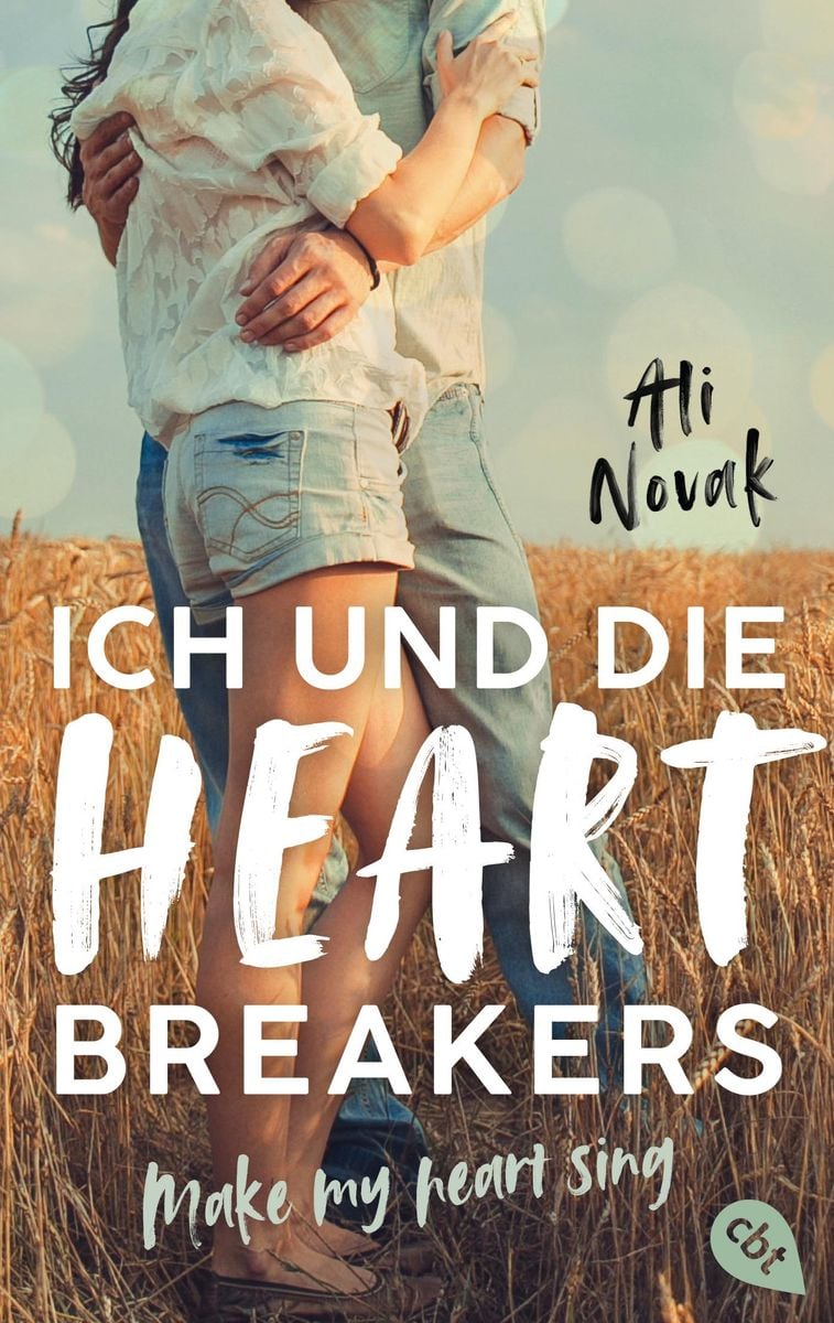 'Ich und die Heartbreakers - Make my heart sing' von 'Ali Novak' - eBook