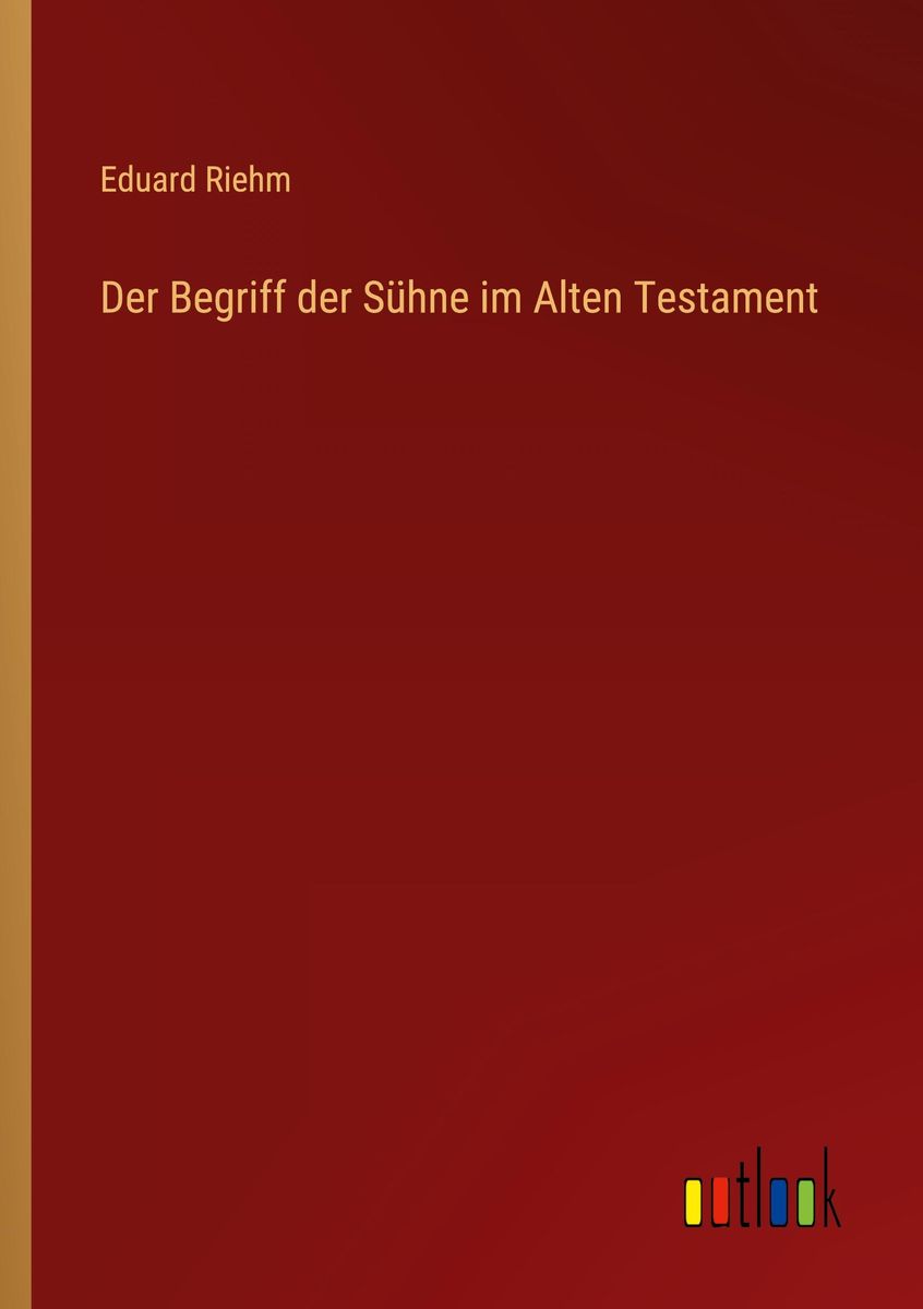 "Der Begriff der Sühne im Alten Testament" online kaufen