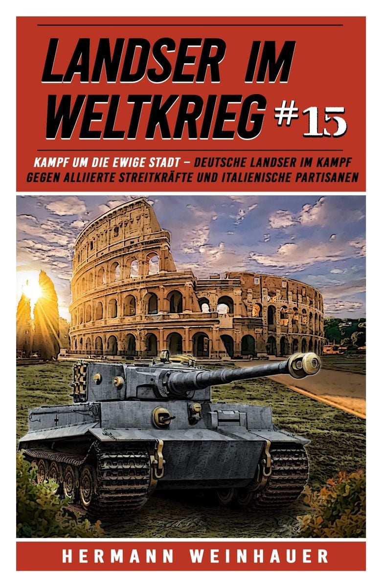 Landser im Weltkrieg 15 von Hermann Weinhauer - eBook | Thalia