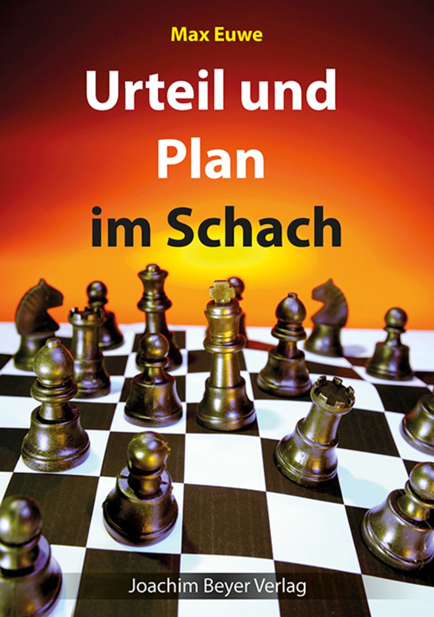 'Urteil und Plan im Schach' von 'Max Euwe' - Buch - '978-3-940417-85-5'