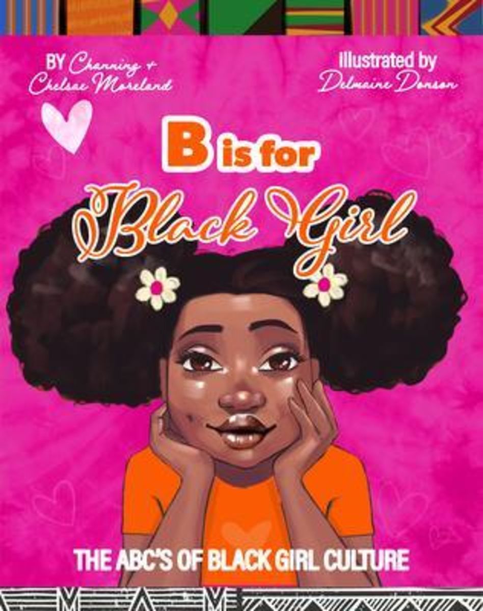B is for Black Girl von Channing Moreland, Chelsae Moreland. eBooks ...