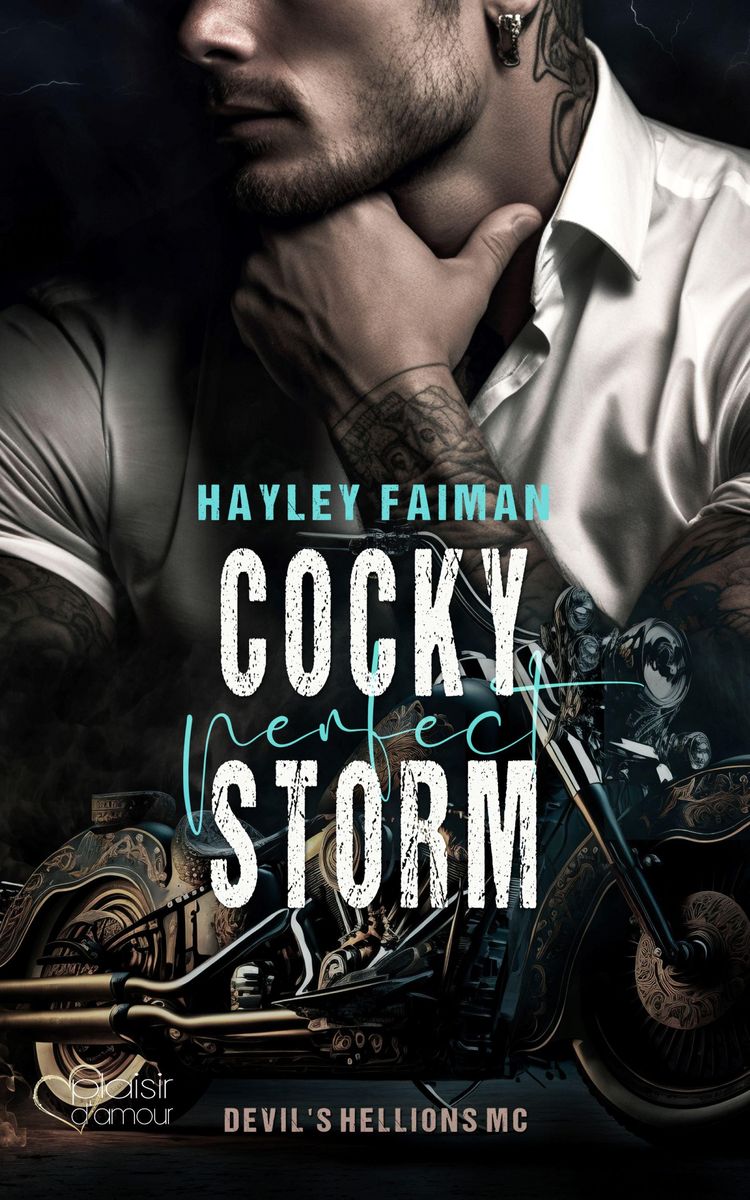 'Devil's Hellions MC Teil 2: Cocky Perfect Storm' von 'Hayley Faiman ...