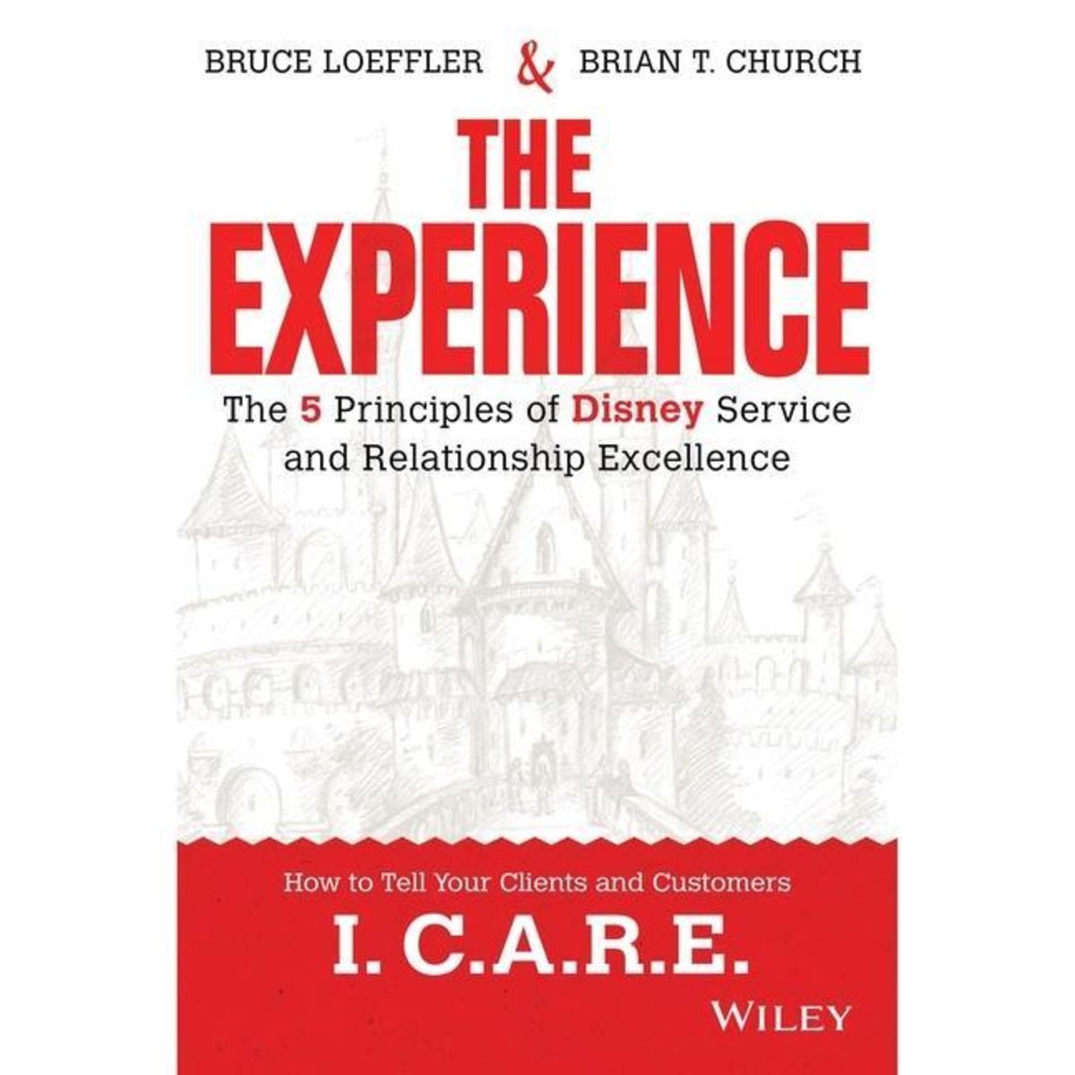'The Experience: The 5 Principles of Disney Service and Relationship ...