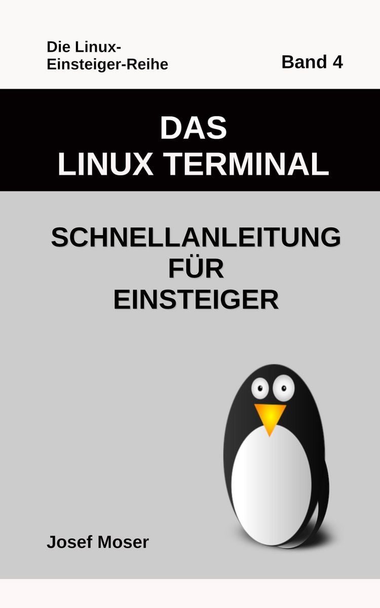 Das Linux Terminal von Josef Moser - eBook | Thalia