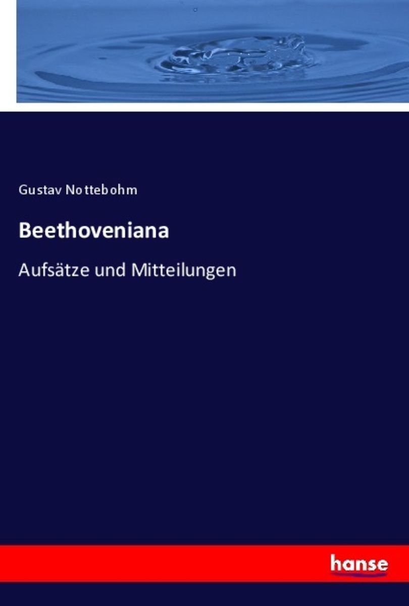 'Beethoveniana' von 'Gustav Nottebohm' - Buch - '978-3-348-08498-7'