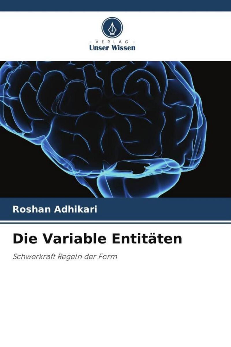 'Die Variable Entitäten' von 'Roshan Adhikari' - Buch - '978-620-6-52100-6'