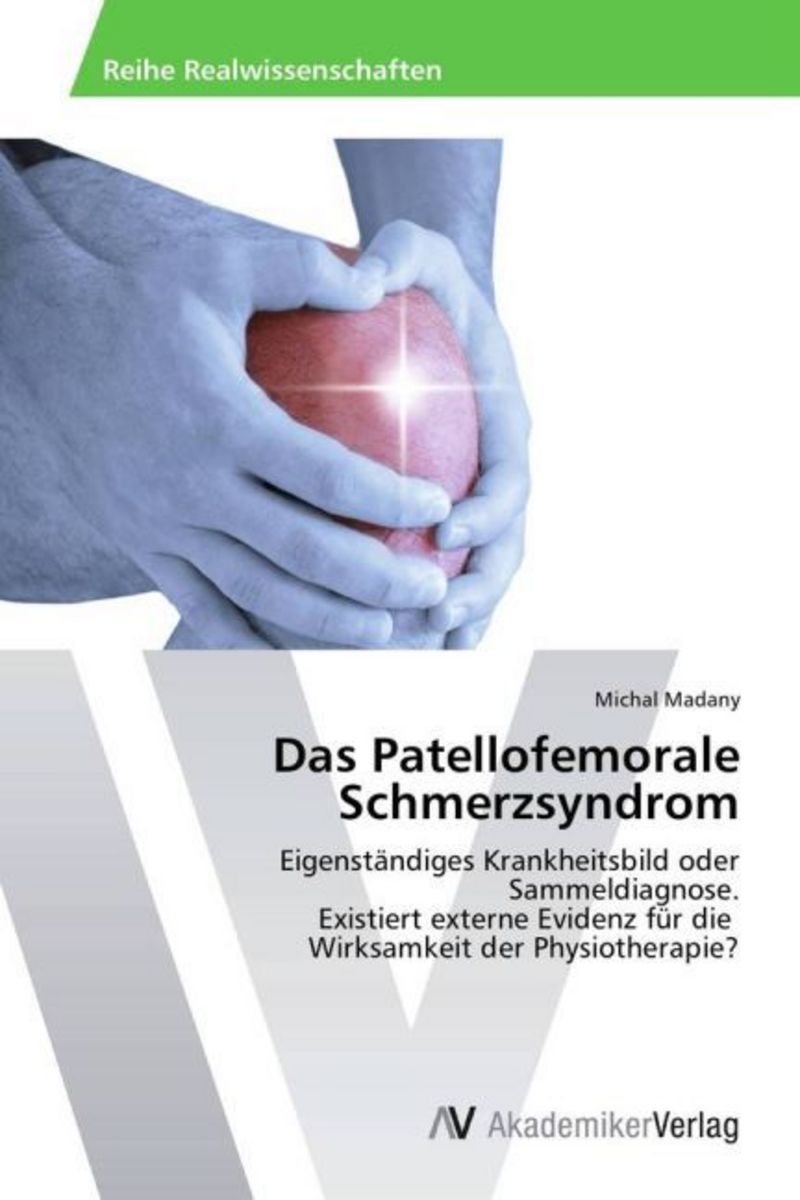 "Das Patellofemorale Schmerzsyndrom" online kaufen | Thalia