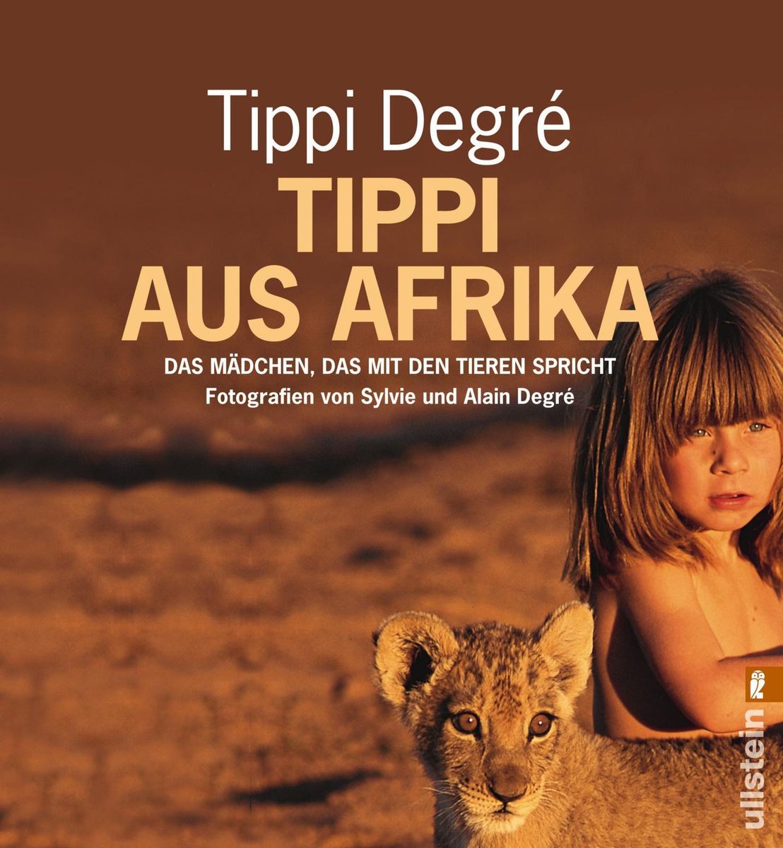 'Tippi aus Afrika' von 'Tippi Degré' - Buch - '978-3-548-36444-5'