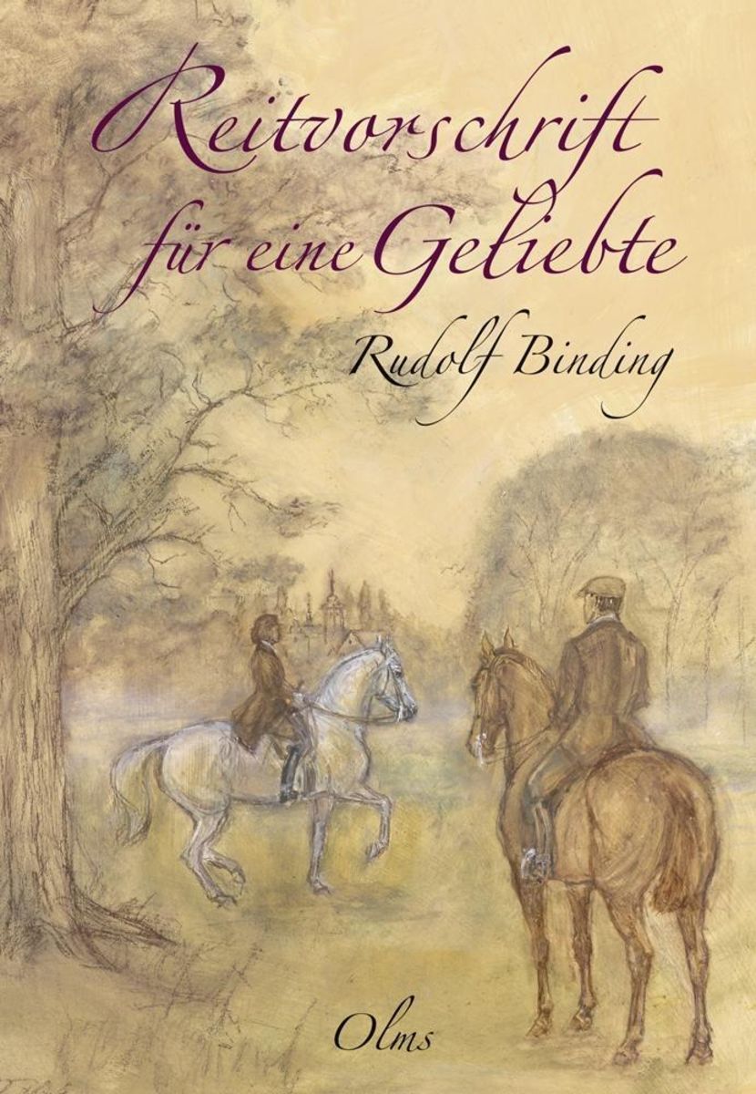 Reitvorschrift für eine Geliebte von Rudolf G. Binding - Buch | Thalia