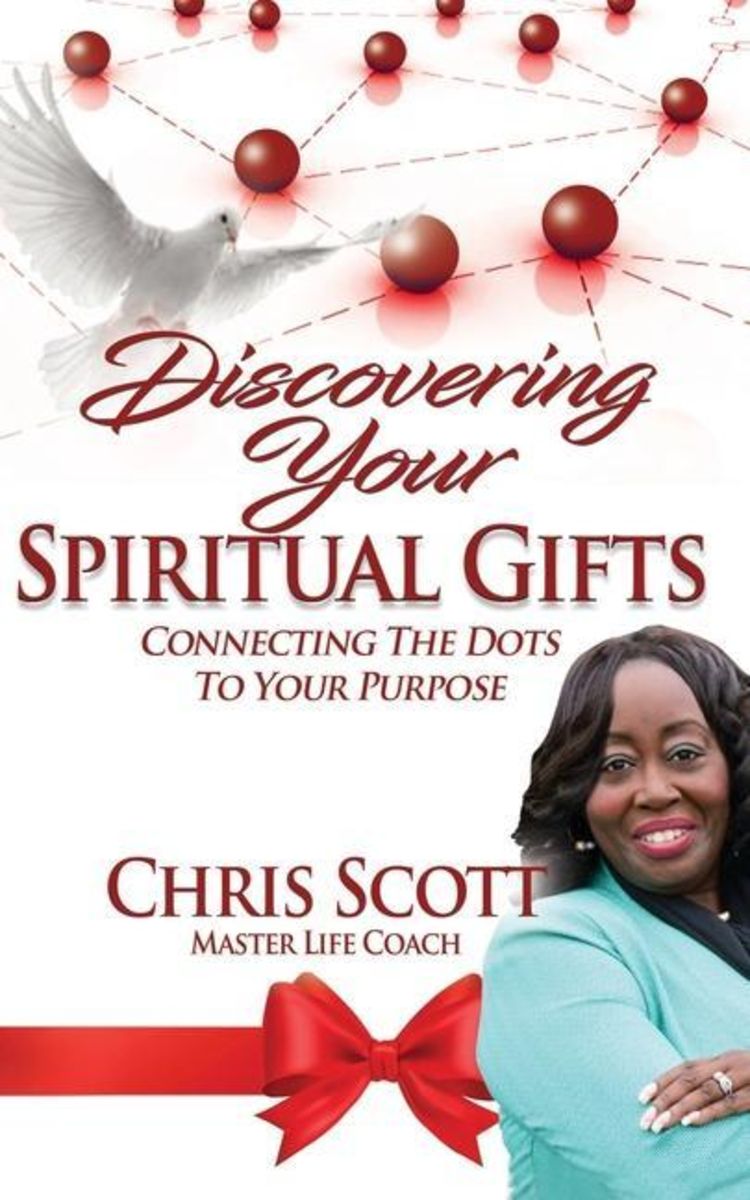 'Discovering Your Spiritual Gifts: Connecting the Dots to Your Purpose' von 'Chris Scott ...