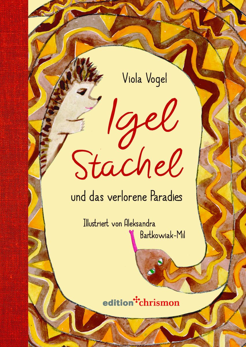 'Igel Stachel und das verlorene Paradies' von 'Viola Vogel' - Buch ...