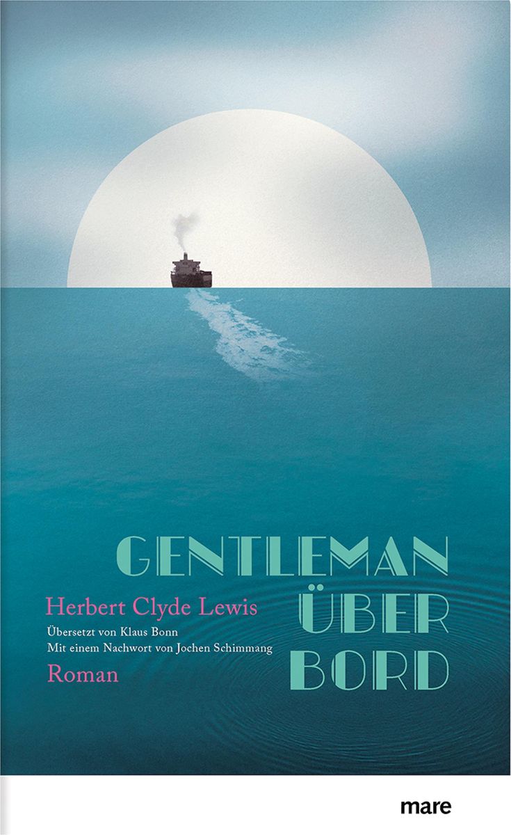 'Gentleman über Bord' von 'Herbert Clyde Lewis' - eBook