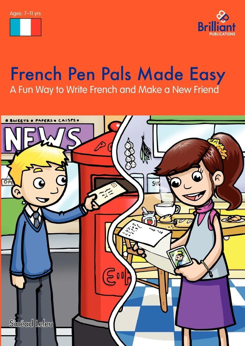 French Pen Pals Made Easy - A Fun Way to Write French and Make a New ...