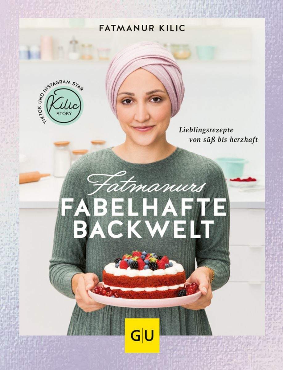 'Fatmanurs fabelhafte Backwelt' von 'Fatmanur Kilic' - Buch - '978-3 ...