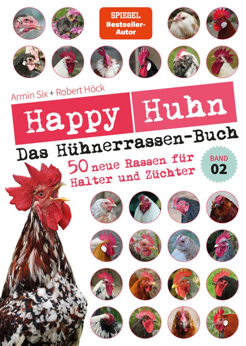 Happy Huhn – Das Hühnerrassenbuch, Band 2 von Robert Höck - Buch | Thalia
