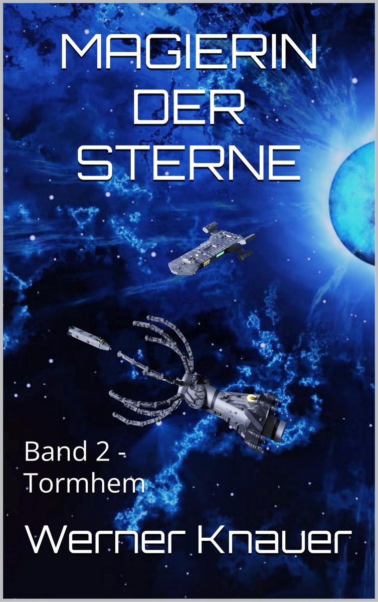 Magierin der Sterne: Band 2 von Werner Knauer - eBook | Thalia