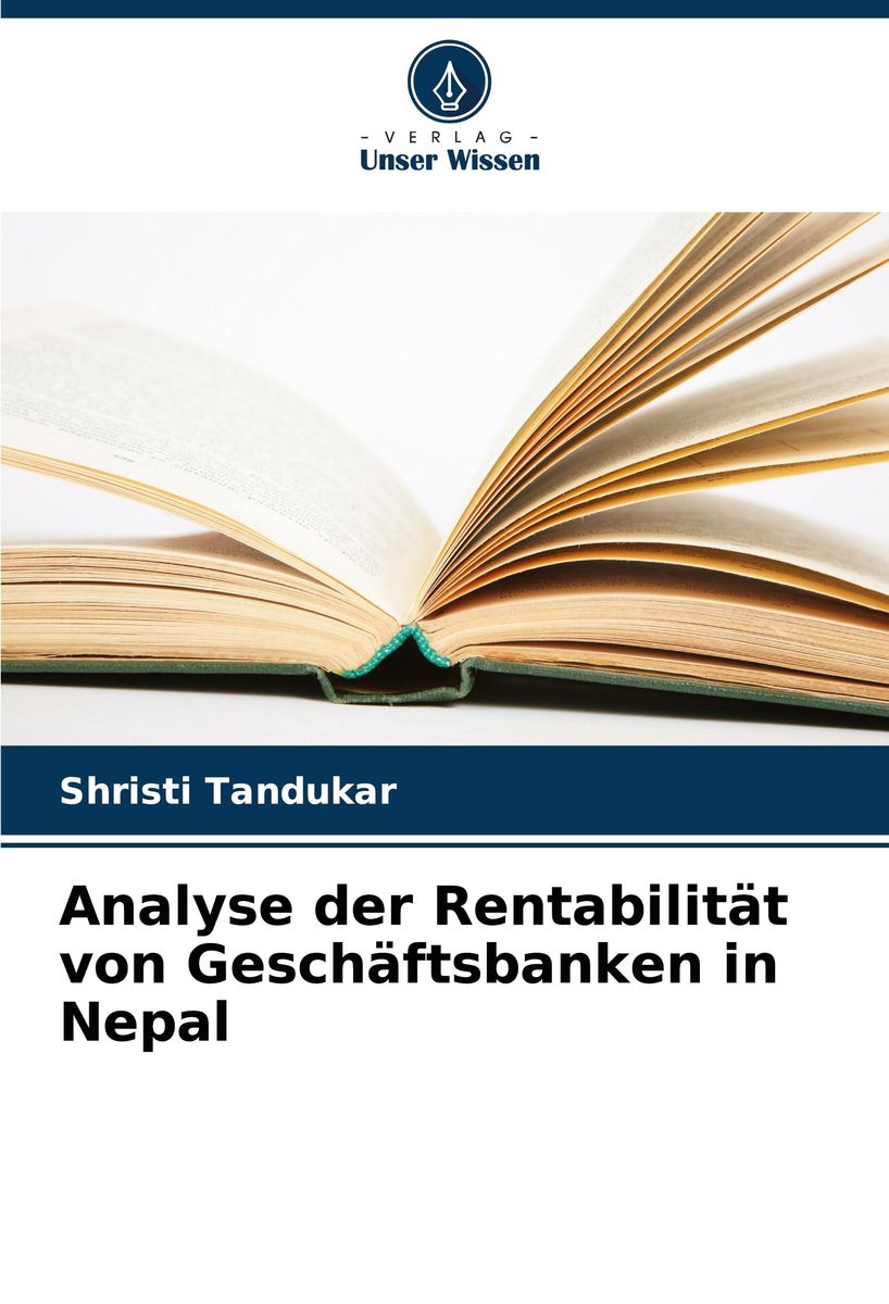 'Analyse der Rentabilität von Geschäftsbanken in Nepal' von 'Shristi ...