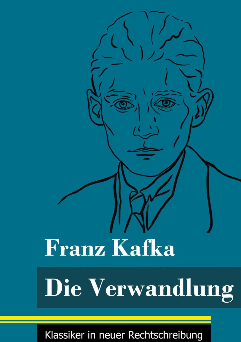 'Die Verwandlung' von 'Franz Kafka' - Buch - '978-3-8478-4870-7'