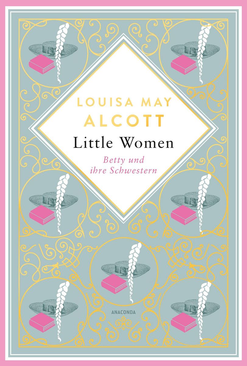 Little Women. Betty und ihre Schwestern. Erster und zweiter Teil von ...