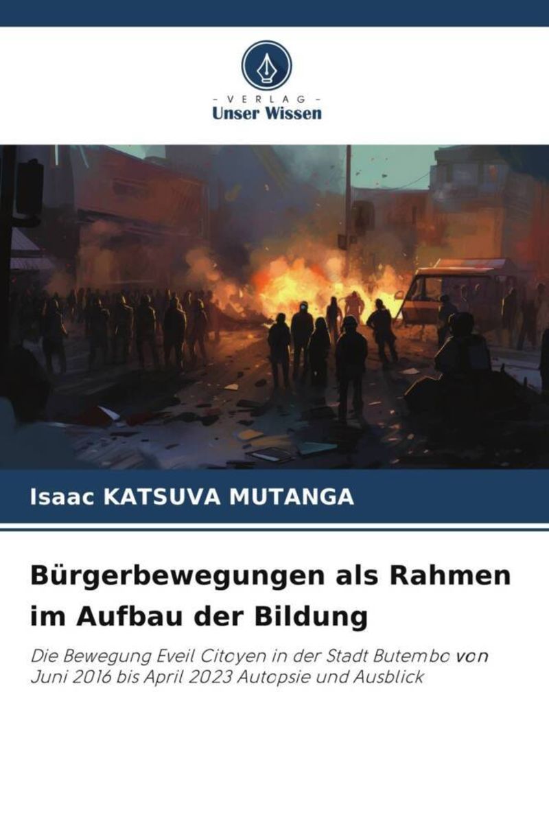 'Bürgerbewegungen als Rahmen im Aufbau der Bildung' von 'Isaac Katsuva ...