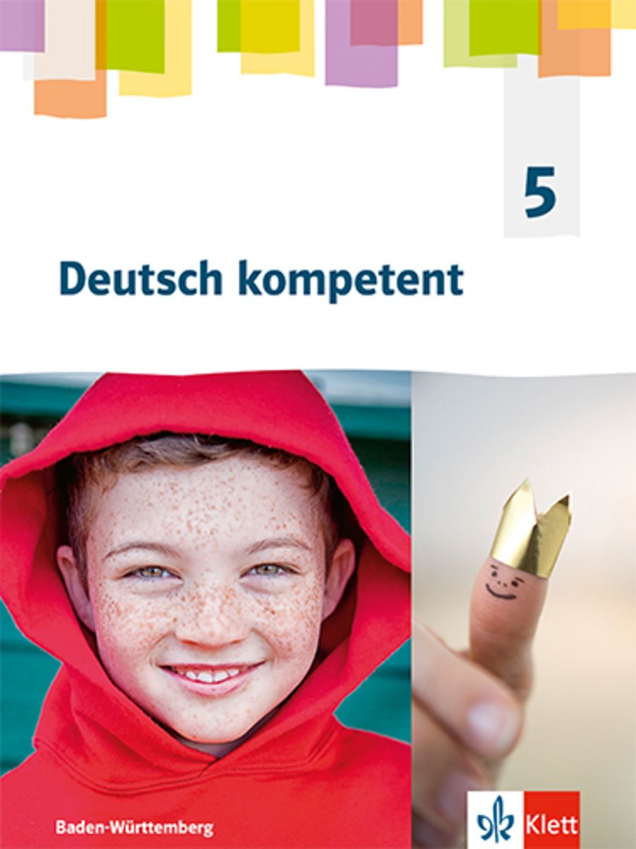 Deutsch kompetent 5. Schulbuch mit Medien Klasse 5. Ausgabe für Baden ...