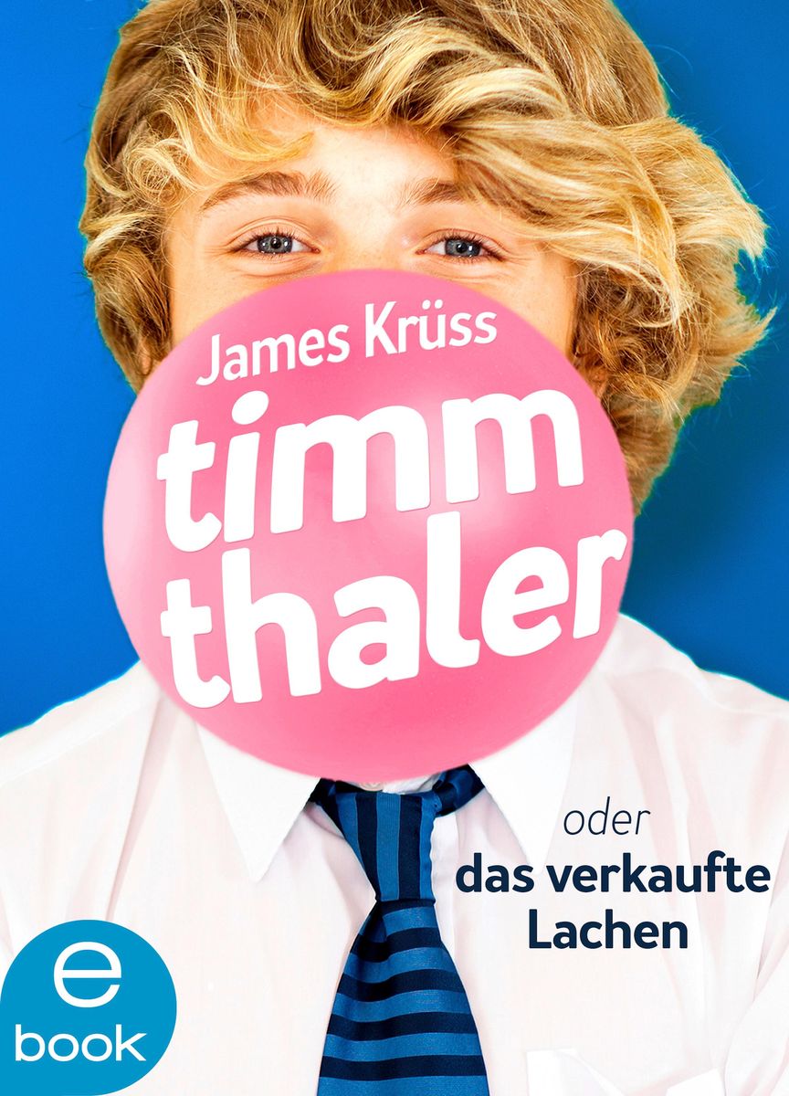 'Timm Thaler oder Das verkaufte Lachen' von 'James Krüss' - eBook