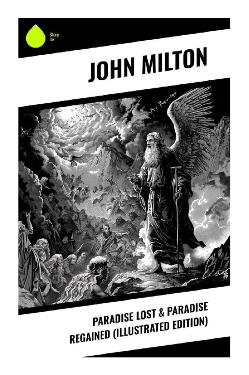 'Paradise Lost & Paradise Regained (Illustrated Edition)' von 'John ...