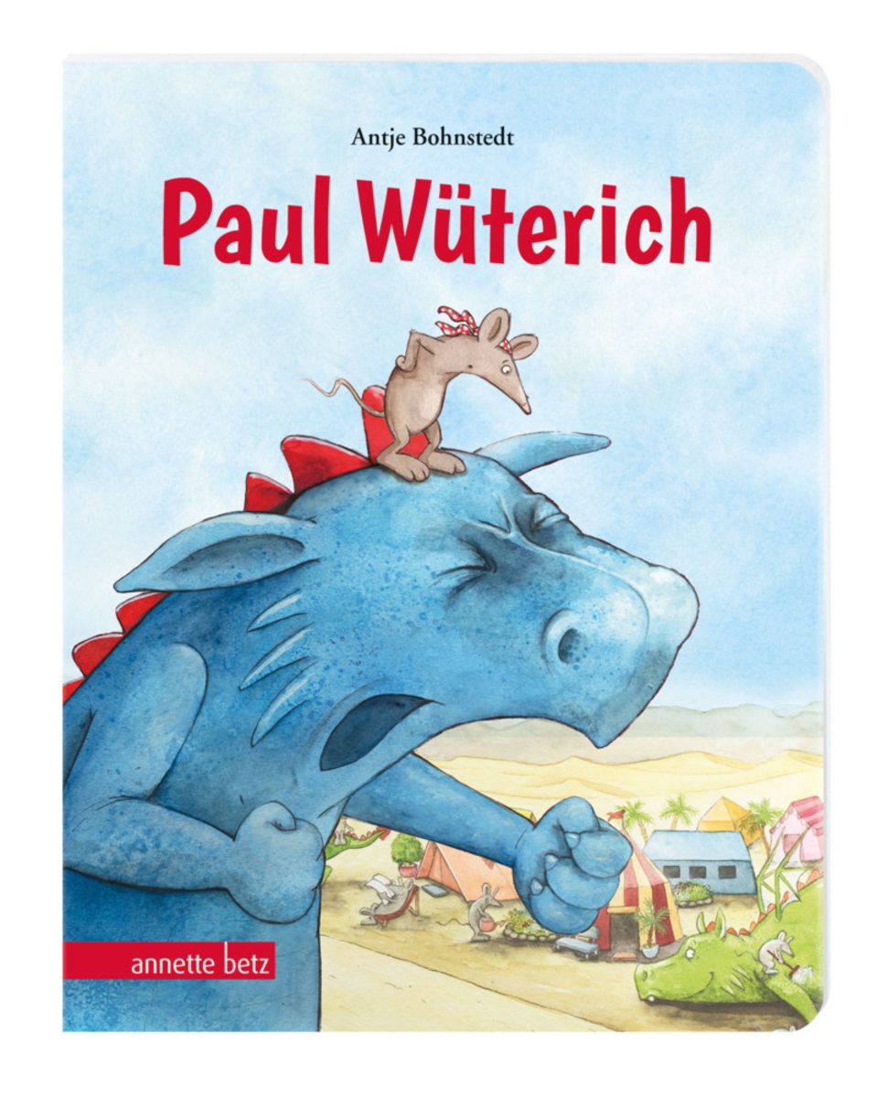 Paul Wüterich (Pappbilderbuch) von Antje Bohnstedt - Buch | Thalia