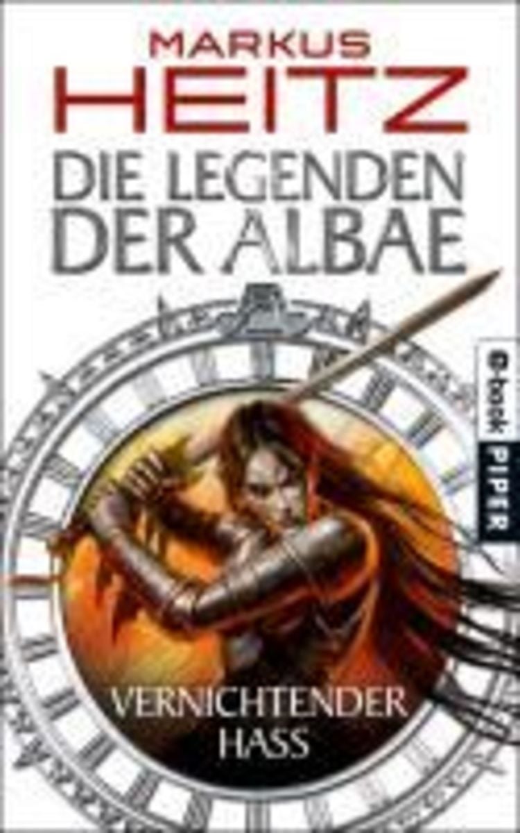 Die Legenden der Albae 02. Vernichtender Hass von Markus Heitz - eBook ...