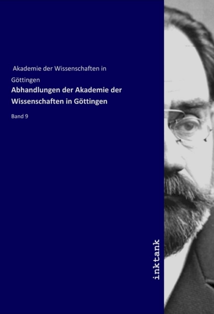 'Abhandlungen der Akademie der Wissenschaften in Gottingen' von ...
