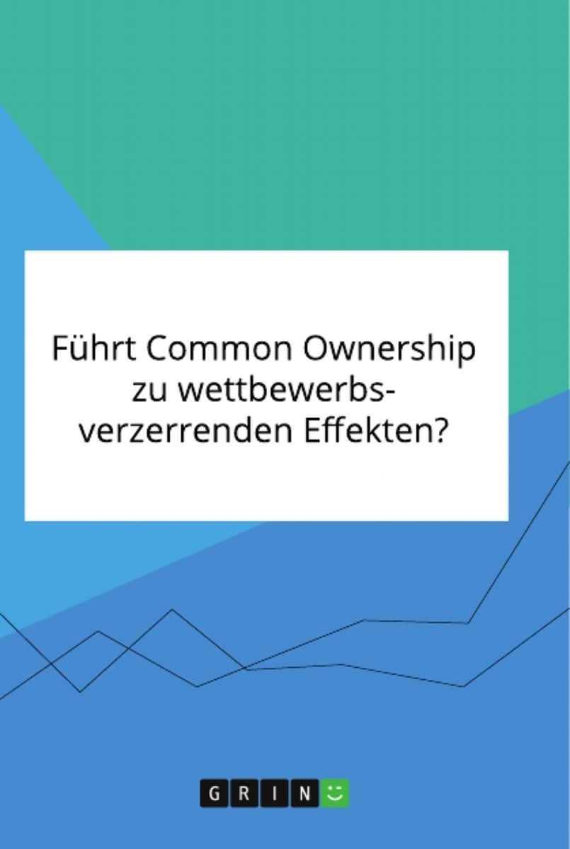 "Führt Common Ownership zu wettbewerbsverzerrenden Effekten?" online kaufen