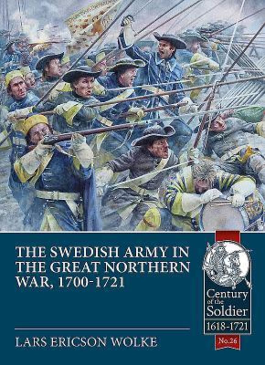'The Swedish Army of the Great Northern War, 1700-1721' von 'Lars ...