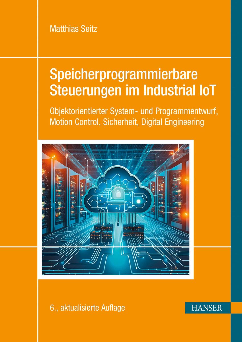Speicherprogrammierbare Steuerungen im Industrial IoT von Matthias ...