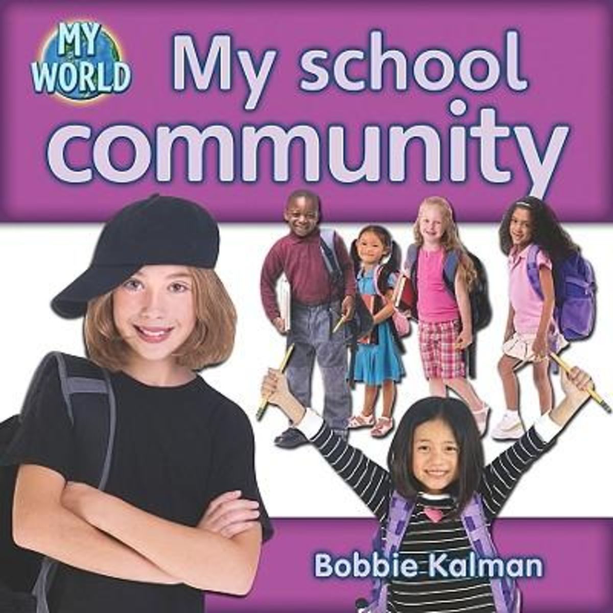 'My School Community' - 'Schule & Lernen' Schulbuch - '978-0-7787-9486-8'
