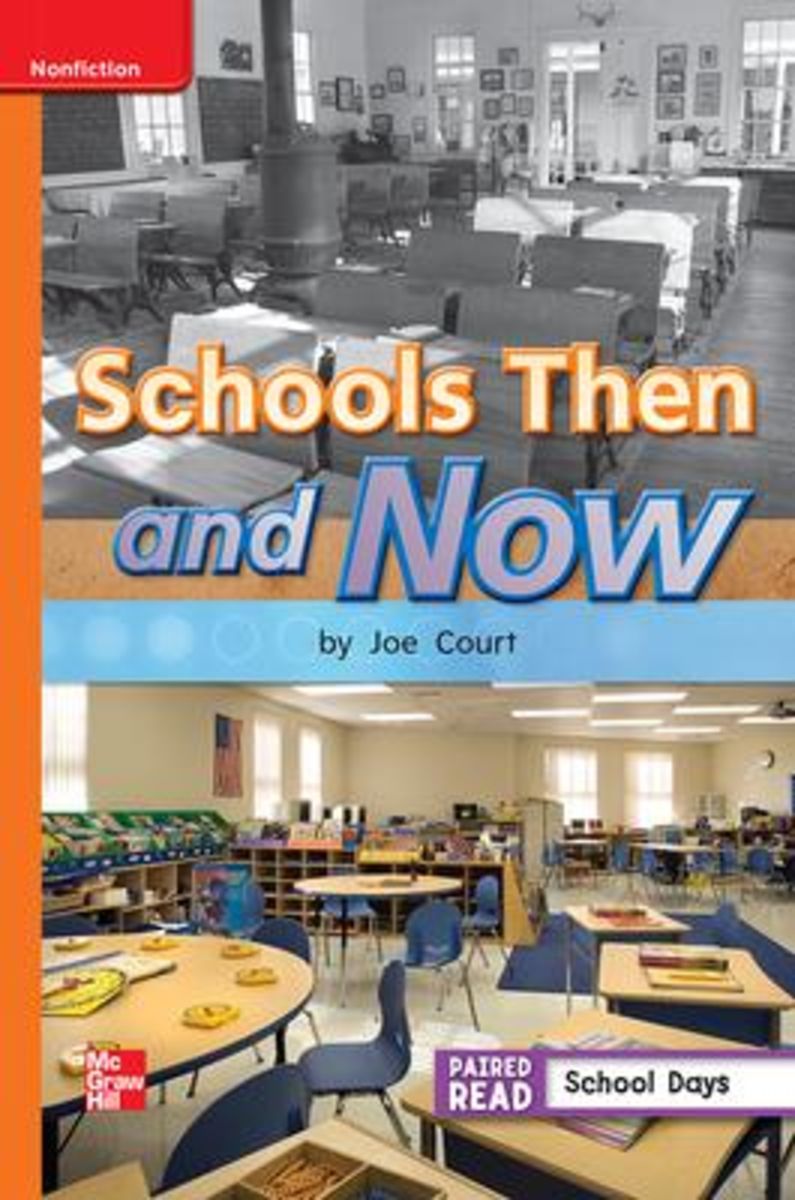 Reading Wonders Leveled Reader Schools Then and Now: Approaching Unit 3 Week 4 Grade 1 ...