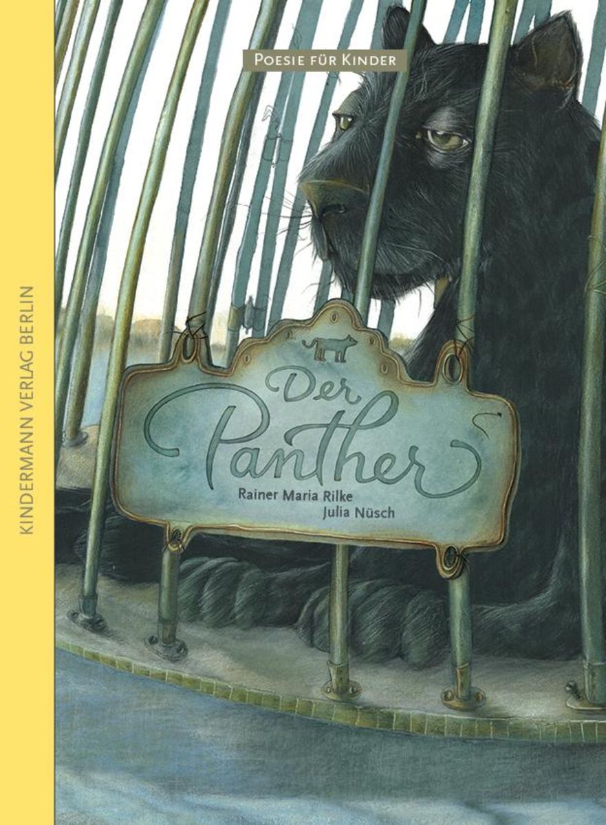 'Der Panther' von 'Rainer Maria Rilke' - Buch - '978-3-934029-71-2'