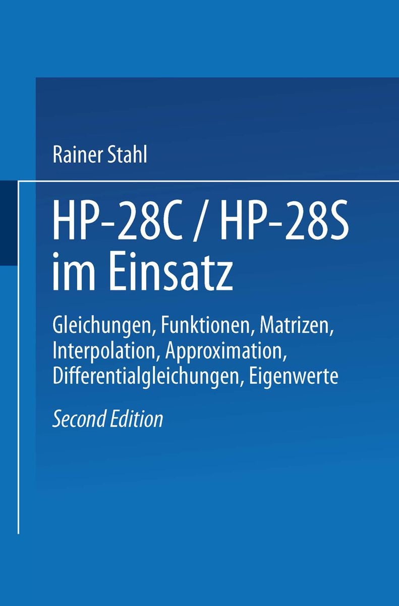 'HP-28C / HP28S im Einsatz' von 'Rainer Stahl' - Buch - '978-3-528-14648-1'