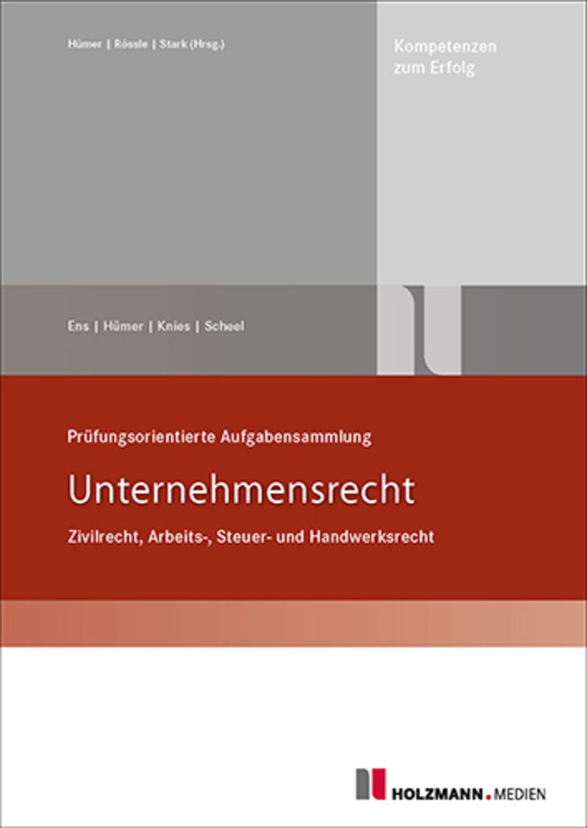 'Prüfungsorientierte Aufgabensammlung "Unternehmensrecht ...