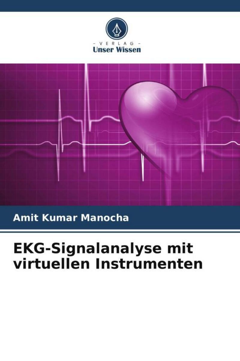 "EKG-Signalanalyse mit virtuellen Instrumenten" online kaufen