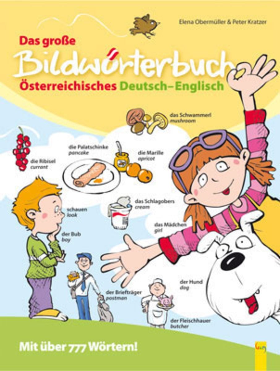 'Das große Bildwörterbuch Österreichisches Deutsch-Englisch' von 'Elena ...